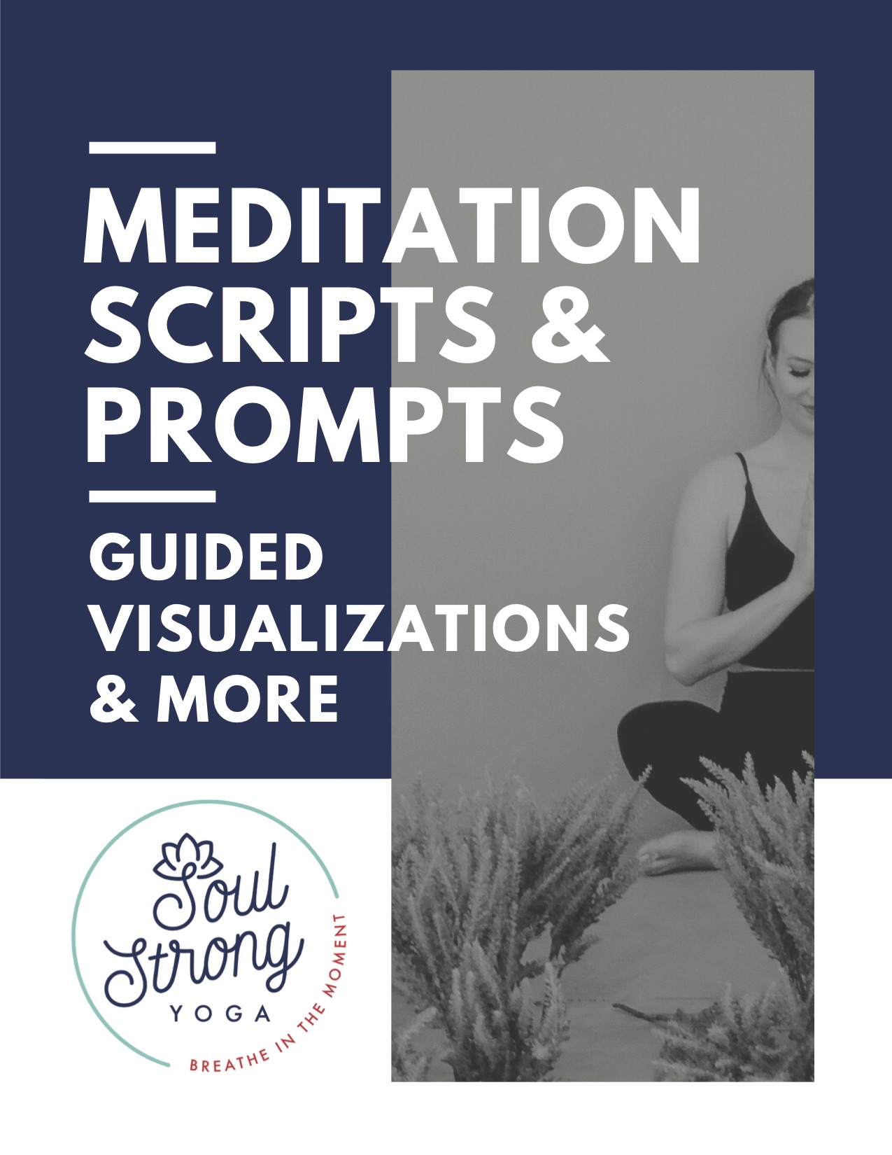 Meditation Scripts and Prompts: Guided Visualizations and More